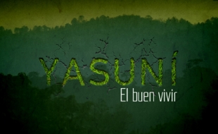 Documental: 'Yasuní. El Buen Vivir' - Casa Amèrica Catalunya